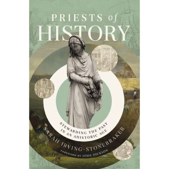 Sarah Irving-Stonebraker | Other | Priests Of History Stewarding The ...